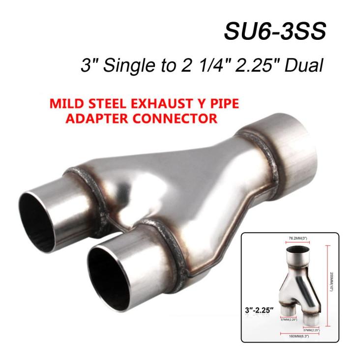 Exhaust Y New Pipe accommodator Reducer 3'' Single to 2 1/4'' 2.25 ...