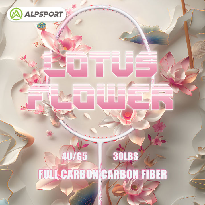 Alp Sports Lotus T700 Carbon Fiber Badminton Racket (4U 80-85g) | 26lbs ...