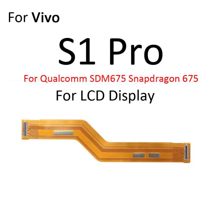 Main Board Motherboard LCD Display Connector Flex Cable For Vivo S1 Global S1 Pro S5 S6 S7 S7e ...