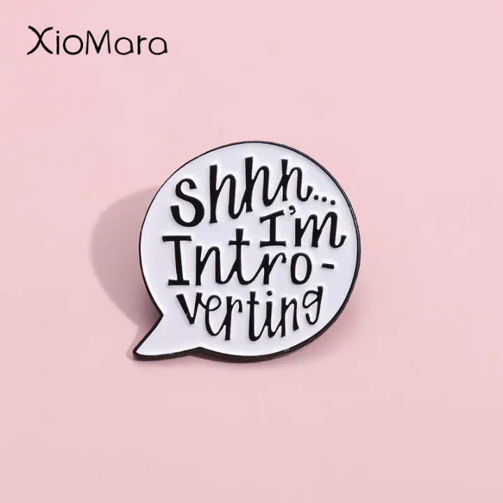 Shhh I'M Introverting Enamel Pins Custom Social Phobia Brooches Lapel ...