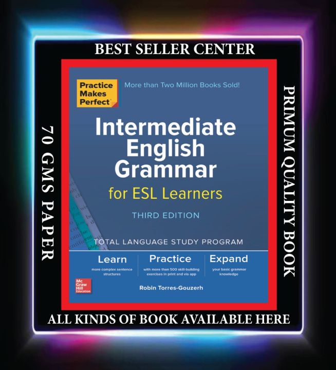 Practice makes perfect intermediate English grammar for ESL learners ...