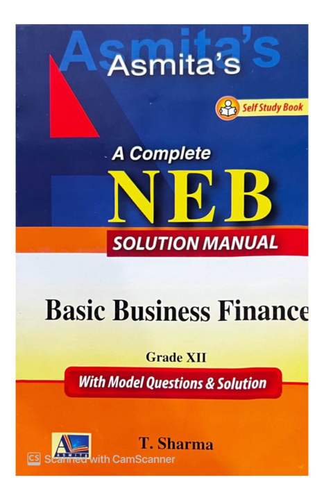 Asmita's Basic Business Finance (English Medium) - A Complete NEB ...
