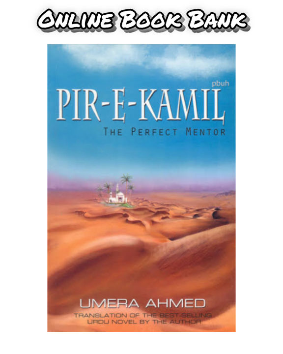 Peer e Kamil The Perfect Mentor By Umer Ahmed | peer e kamill book in english | Peer e Kamil ...