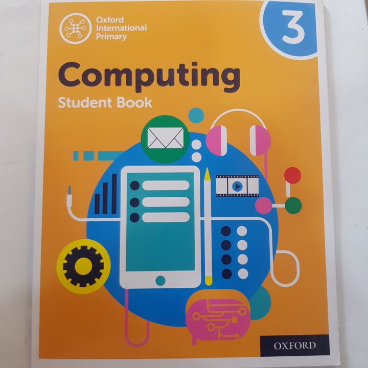 OXFORD INTERNATIONAL PRIMARY COMPUTING STUDENT BOOK 3 | Daraz.pk