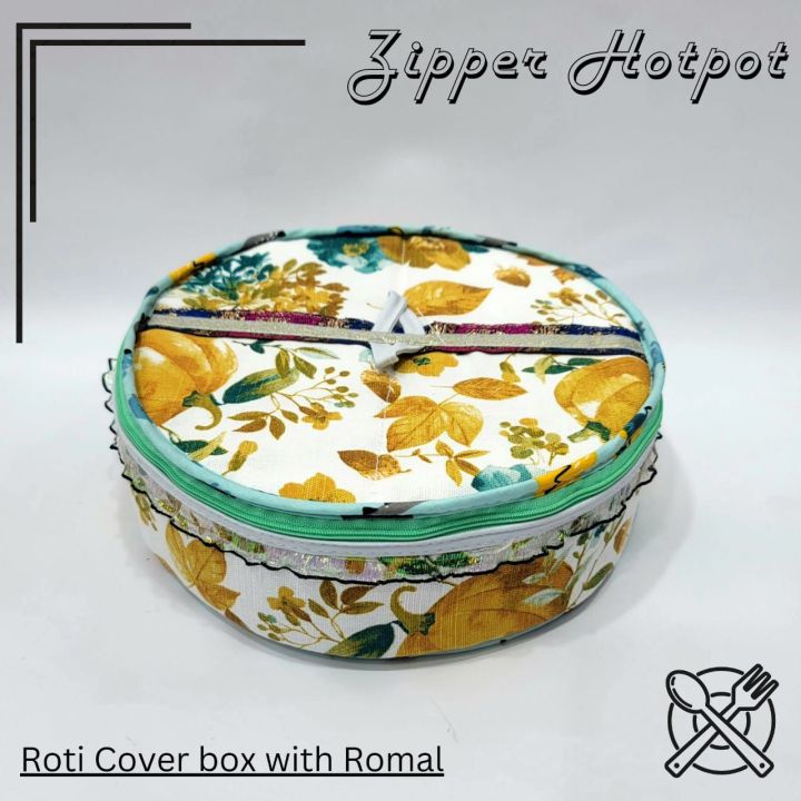 Zipper Hotpot For Roti & Nan Storage Capacity 6 to 8 Roti&Nan Cotton ...