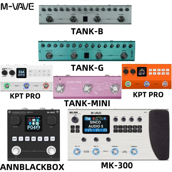 M-VAVE Tank-G/B/MINI, ANNBlackbox, MK-300, KPT PRO, Guitar Multi ...