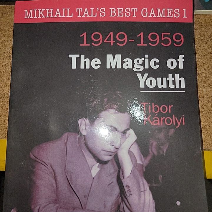 Mikhail Tal's Best Games 1 By Tibor Karolyi | Daraz.com.bd