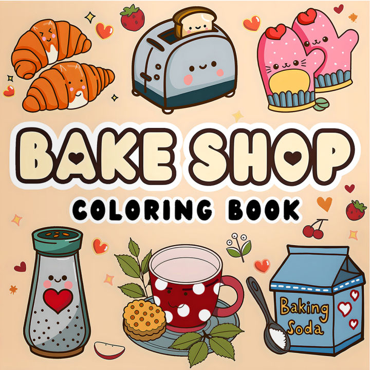 BAKE SHOP Coloring Book for Adults And Teens Featuring Cute Drawing ...