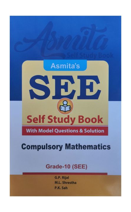 Asmita's Self Study Book Of Compulsory Mathematics For Grade-10 & SEE ...