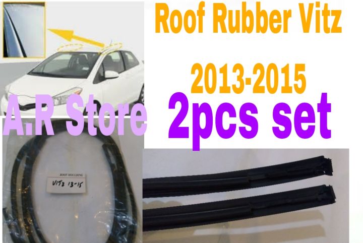 Vitz Roof Rubber/roof strip/chat rubber toyota Vitz 2013 2014 2015 2pcs ...