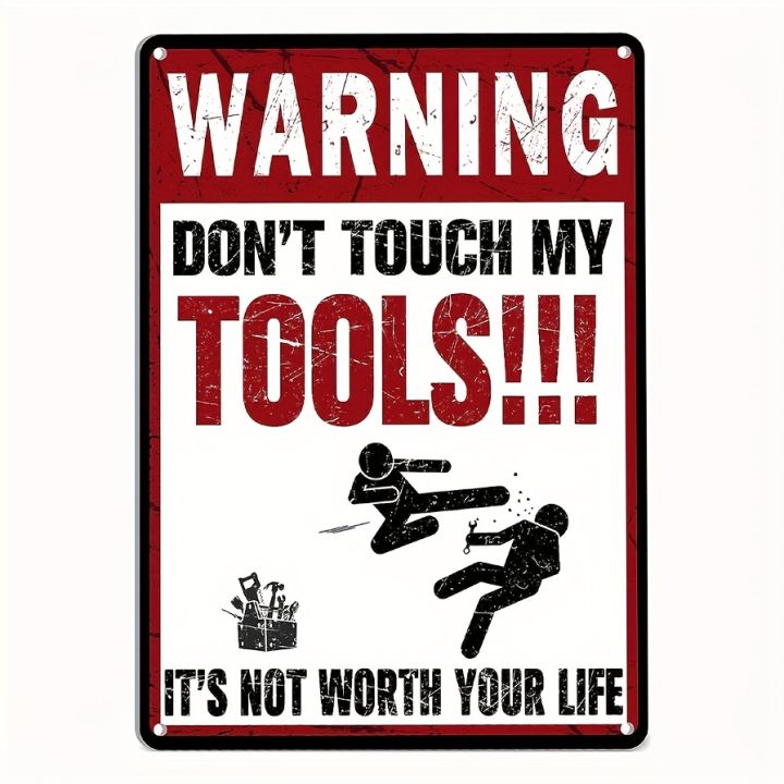 1pcs/2pcs Metal Sign, Warning "Don't Touch My Tools It's Not Worth Your ...