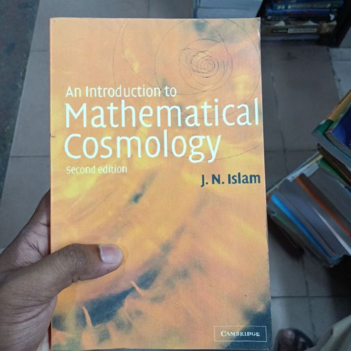 An Introduction to Mathematical Cosmology Second edition J. N. Islam ...