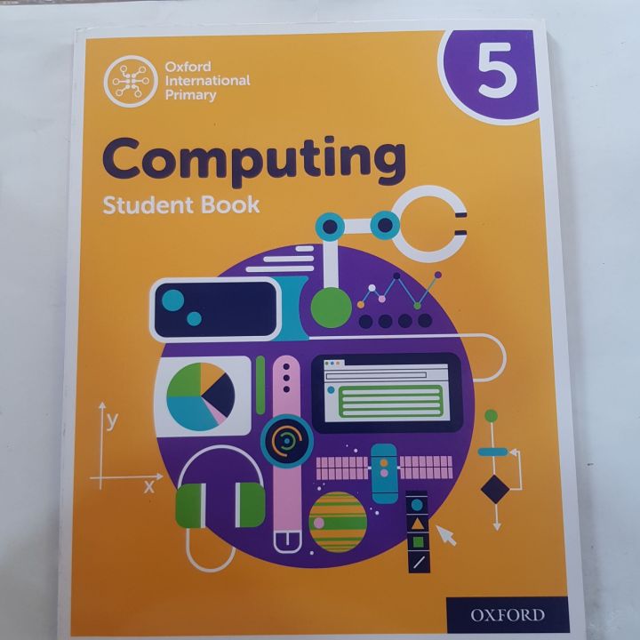 OXFORD INTERNATIONAL PRIMARY COMPUTING STUDENT BOOK 5 | Daraz.pk