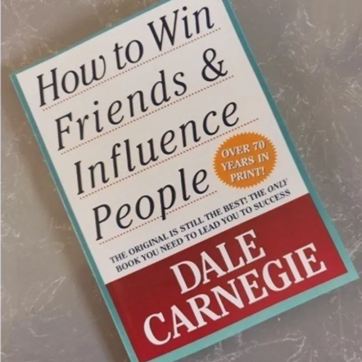 《How To Win Friends & Influence People》： Dale Carnegie's Classic Guide ...