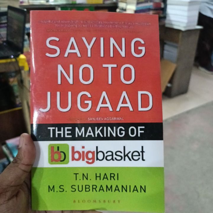 Saying No to Jugaad: The Making of Bigbasket : India's Biggest Online ...