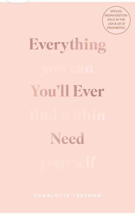 Everything You Can You'll Ever Find Within Need Yourself By Charlotte ...