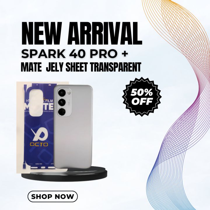 Techno Spark 40 Pro plus Back Transparent Mate Jelly Sheet | Daraz.pk