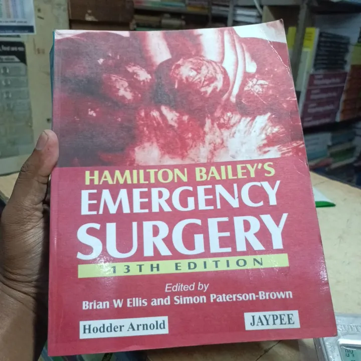 HAMILTON BAILEY'S EMERGENCY SURGERY 13TH EDITION | Daraz.com.bd