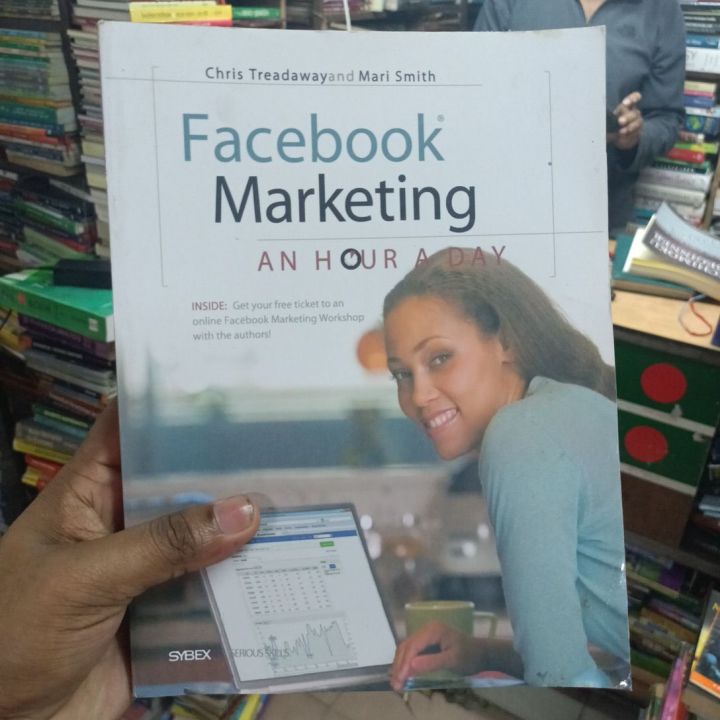 Facebook Marketing: An Hour a Day Book by Chris Treadaway and Mari ...