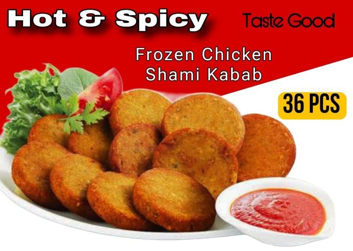 Homemade chicken shami frozen kabab 36 pcs deal with ketchup. It's very ...
