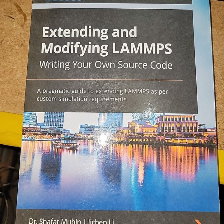 Extending And Modifying LAMMPS By Dr. Shafat Mubin | Daraz.com.bd Extending And Modifying LAMMPS By Dr. Shafat Mubin | Daraz.com.bd