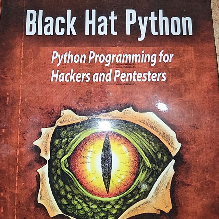 Black Hat Python; Python Programming for Hackers And Pentesters By ...