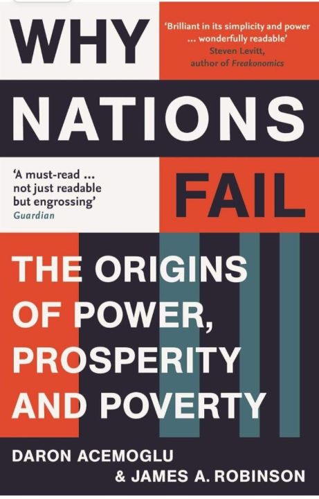 Why Nations Fail- The Origins Of Power, Prosperity And Poverty By Daron ...