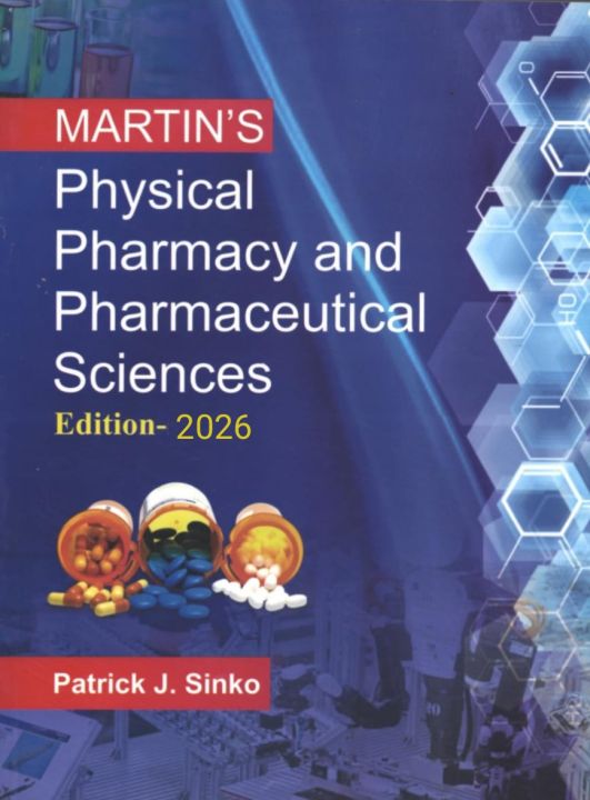 Martin Physical Pharmacy and Pharmaceutical Sciences by Patrick J Sinko ...