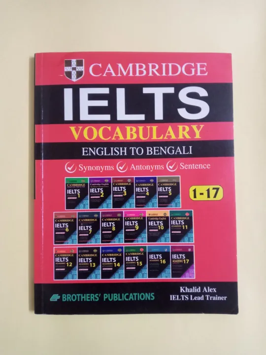 1-17 Cambridge IELTS Vocabulary English To Bengali With Synonyms Antonyms and Sentance/New ...
