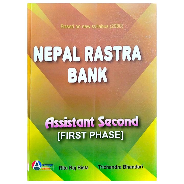Nepal Rastra Bank Assistant Second | First Phase Edition 2081 | Ritu Raj Bista | Trichandra ...