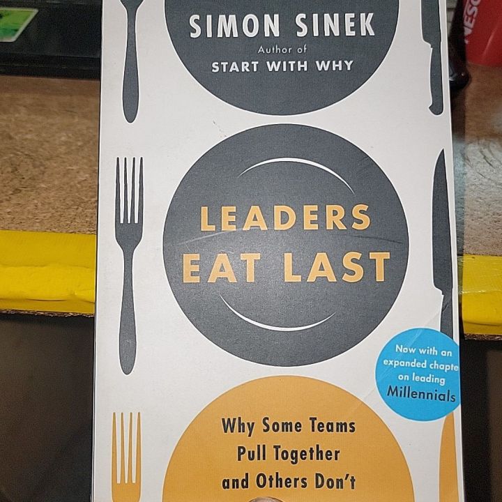 Leaders Eat Last; Why Some Teams Pull Together By Simon Sinek | Daraz ...