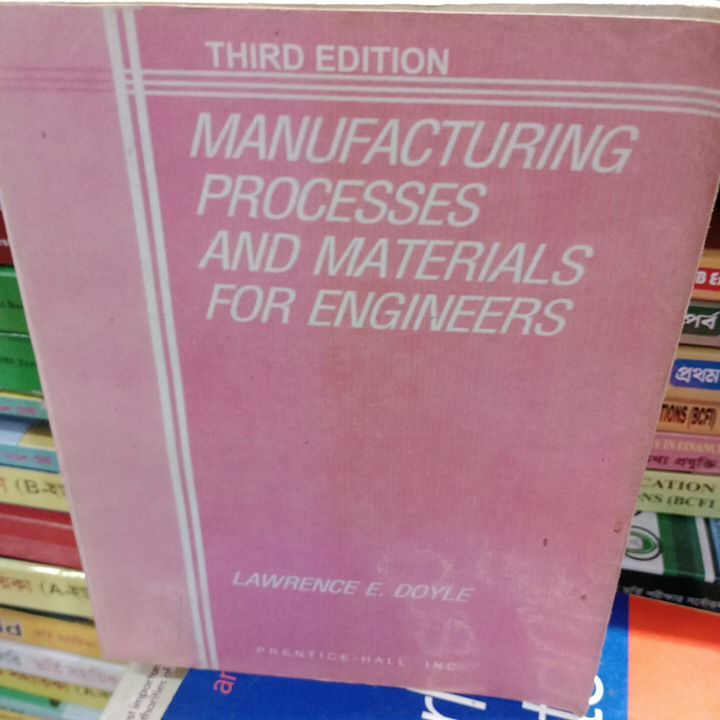 MANUFACTURING PROCESSES AND MATERIALS FOR ENGINEERS | Daraz.com.bd