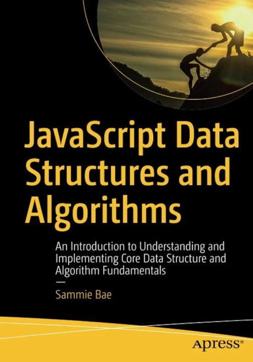 Javascript Data Structures And Algorithms An Introduction To