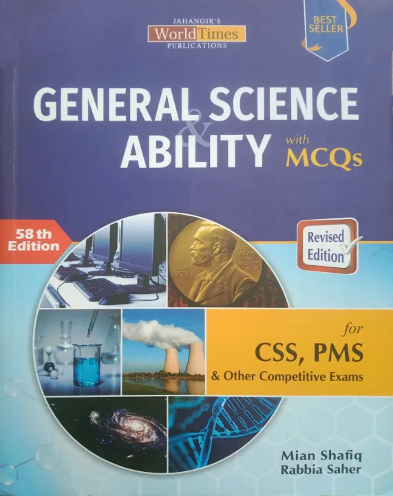 General Science and Ability with MCQs for CSS PMS by Mian Shafiq (58th Edition) 2025 Edition ...