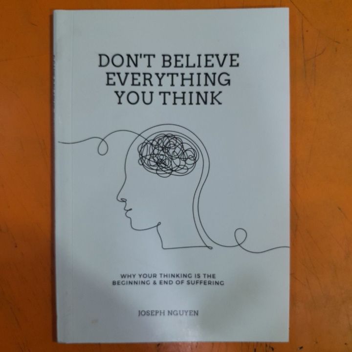 DONT BELIEVE EVERYTHING YOU THINK BY | Daraz.pk