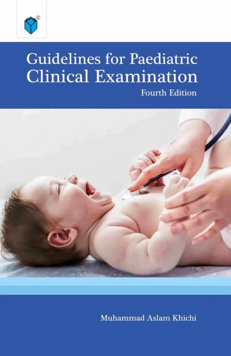 Guidelines for paediatric Clinical Examination 4ED | Daraz.pk