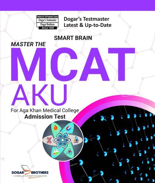 Dogar MCAT AKU Aga Khan Medical College Admission Test Guide book 2025 ...