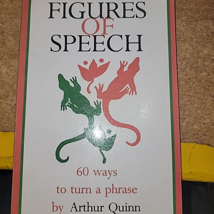 Figures of Speech; 60 Ways to Turn A Phrase By Arthur Quinn | Daraz.com.bd