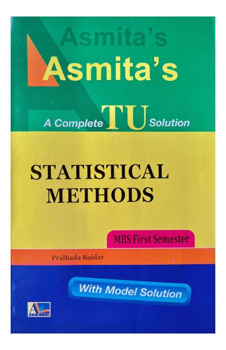 Asmita's Statistical Methods - A Complete TU Solution For MBS 1st Semester || New Edition 2025 ...