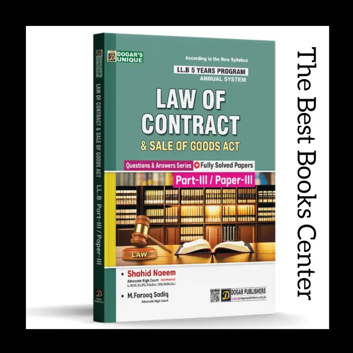 LLB Part 3 Law of Contract & Sale of Goods Act (5 Years Program) dogar ...