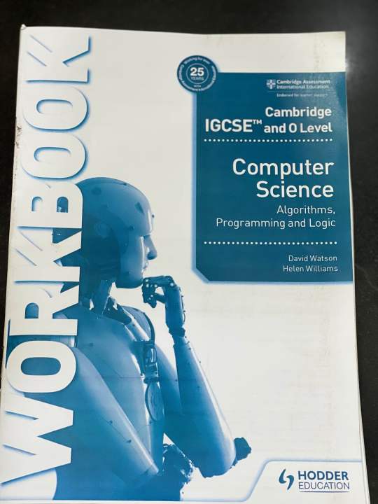 IGCSE*™ and O Level Computer Science Algorithms, Programming and Logic workbook | Daraz.pk