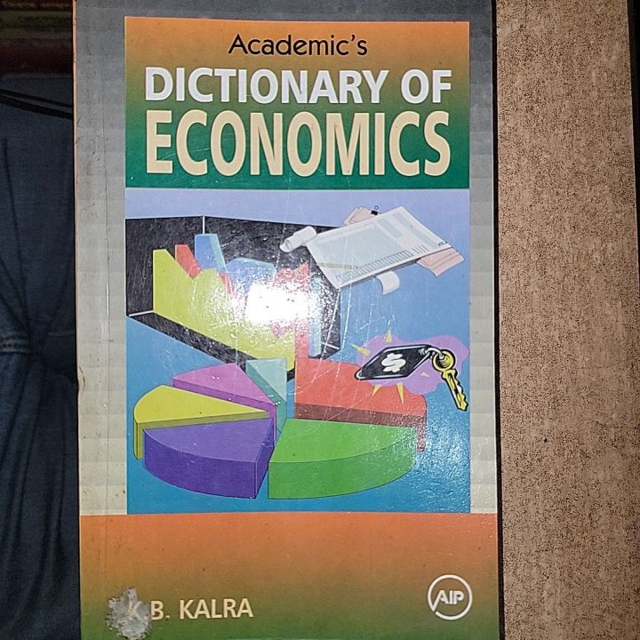 Academic's Dictionary of Economics By K.B. Kalra | Daraz.com.bd