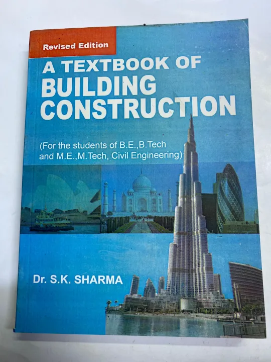 A TEXTBOOK OF BUILDING CONSTRUCTION BY DR.S.K.SHARMA | Daraz.pk