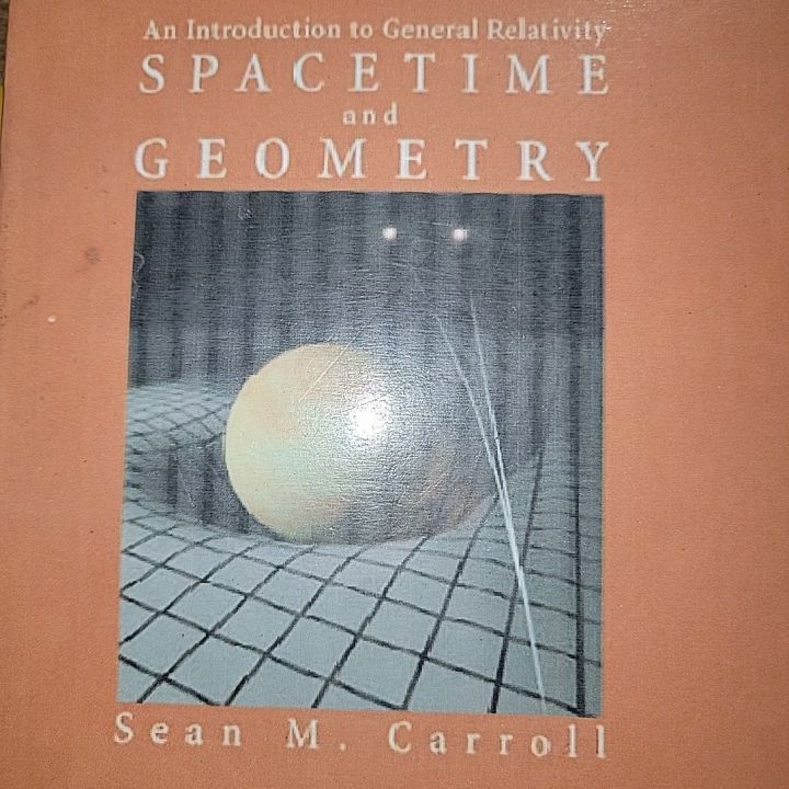 An Introduction to General Relativity Spacetime And Geometry By Sean M ...