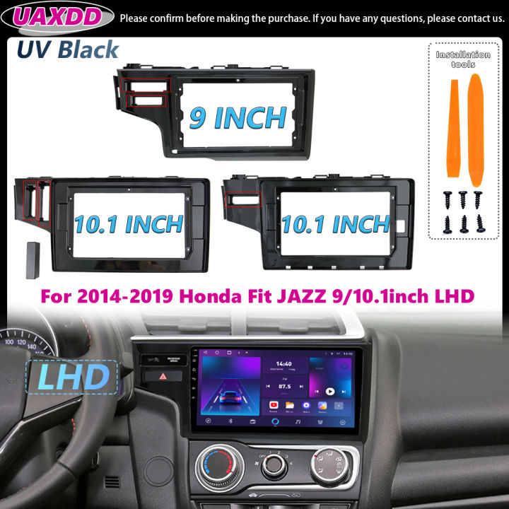 FRAME For 2014-2019 Honda Fit JAZZ 9 10.1 inch LHD 2 Din Car Interior ...