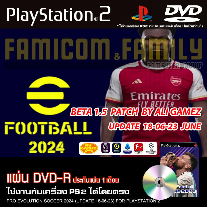 Play 2 e football 2024 (pes2024) beta 1.5 patch Ali Gamez Last Updated (18/06/23) for PS2 ...