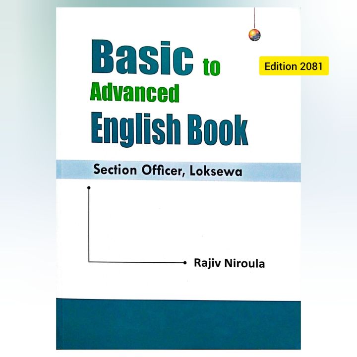 Basic to Advanced English Book Section Officer Loksewa By Rajiv Niroula ...