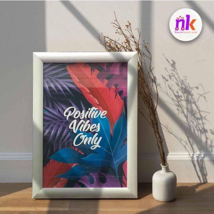 Positive vibes only motivational quotes frame for home office decor ...