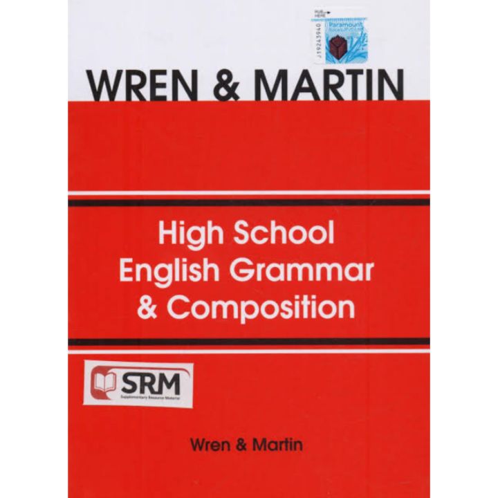 Wren and Martin High School English Grammar and Composition By Wren and ...