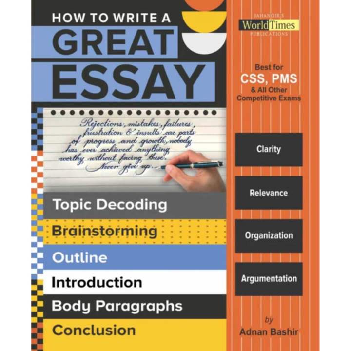 How To Write A Great Essay for CSS, PMS by Adnan Bashir | Daraz.pk